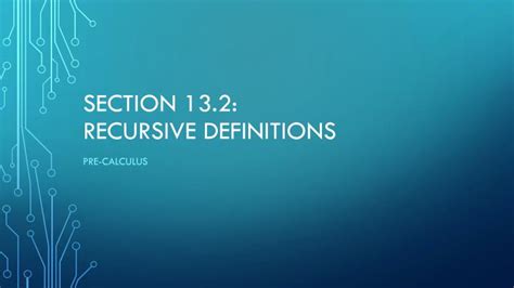 Ppt Section 13 2 Recursive Definitions Powerpoint Presentation Free