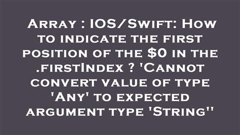 Array Iosswift How To Indicate The First Position Of The 0 In The