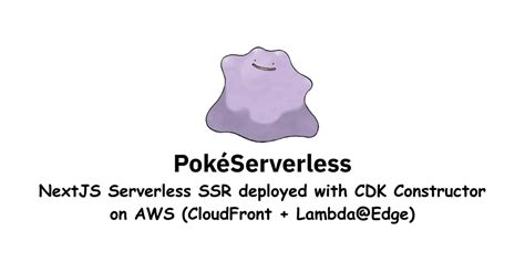 Testing The New Cdk Construct To Deploy A Serverless Nextjs Application