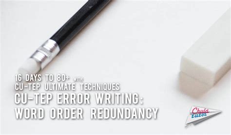 Cu Tep Day 15 Cu Tep Error Writing Word Order Redundancy Chulatutorcom