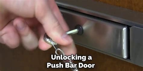 How To Unlock A Push Bar Door From The Outside Easy Steps