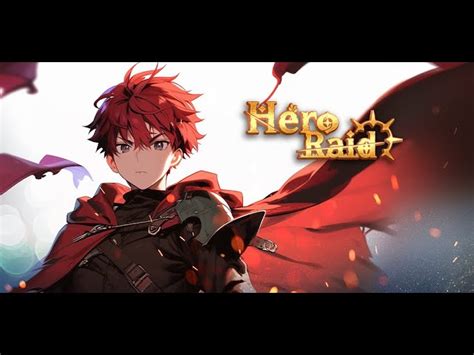 Hero Raid Idle Rpg Beginners Guide And Tips Mobile Gaming Hub