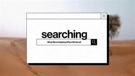 Searching What Were Seeking When We Scroll Ministry Pass
