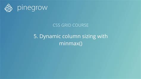 5 Dynamic Column Sizing With Minmax Learn Css Grid With Pinegrow Youtube