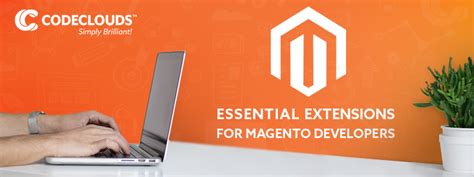 The Best Extensions For Magento Developers