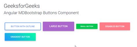 Angular Mdbootstrap Buttons Component Geeksforgeeks