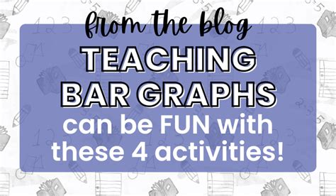 Teaching Bar Graphs Can Be Fun With These 4 Activities