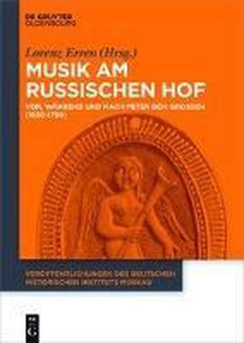 Musik Am Russischen Hof Lorenz Erren 9783110517941 Boeken