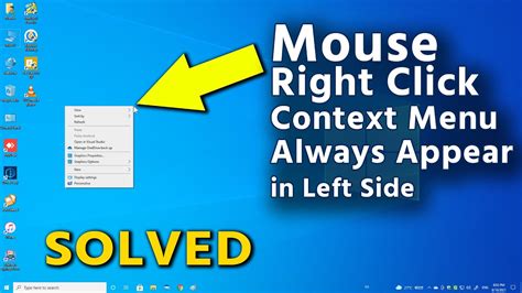SOLVED Mouse Right Click Context Menu Always Open In Left Side
