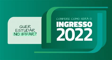 Iffar Divulga Informações Sobre As Formas De Ingresso Em 2022 Alcir 61