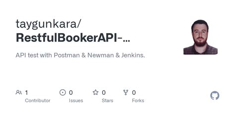 Github Taygunkara Restfulbookerapi Postman Api Test With Postman And Newman And Jenkins