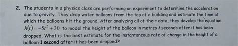 Solved The Students In A Physics Class Are Performing An Chegg