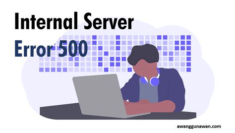 Cara Mengatasi Error 500 Pada Website