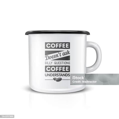 벡터 3d 사실적 에나멜 금속 빈 흰색 머그잔 은 흰색 배경에 격리 전면 보기입니다 차 타이포그래피 인용문이 있는 커피 컵 커피에 관한 문구 모의 를 위한 디자인 템플릿 0