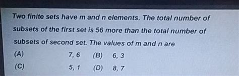 Two Finite Sets Have M And N Elements The Total Number Of Subsets Of The