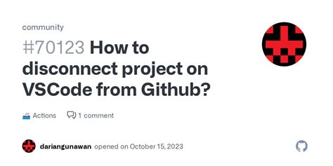 How To Disconnect Project On VSCode From Github Community Discussion GitHub