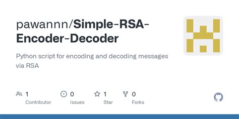 Github Pawannnsimple Rsa Encoder Decoder Python Script For Encoding And Decoding Messages
