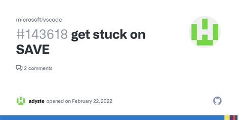 Get Stuck On Save · Issue 143618 · Microsoftvscode · Github