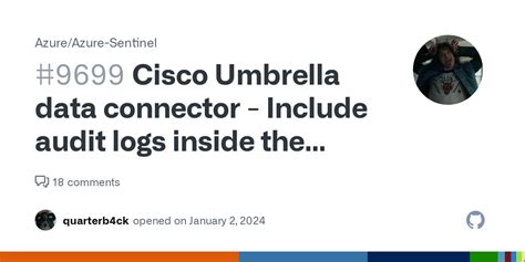Cisco Umbrella Data Connector Include Audit Logs Inside The Data