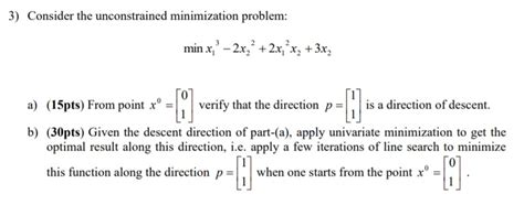 solved 3 consider the unconstrained minimization problem