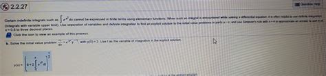 Solved Question Help 2227 Certain Indefinite Integrals