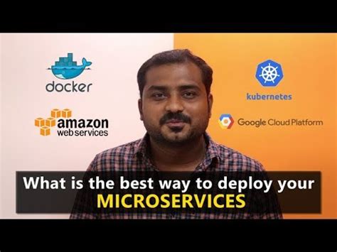 What Is The Best Way To Deploy Your Microservices YouTube