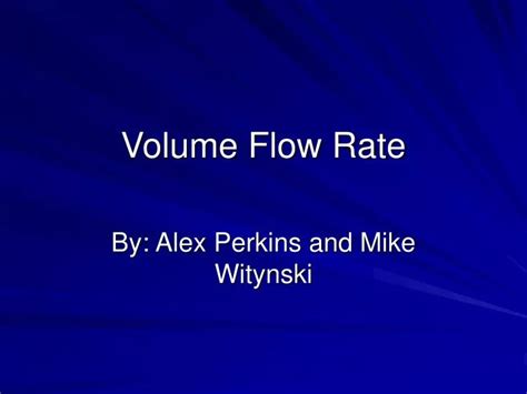 PPT Volume Flow Rate PowerPoint Presentation Free Download ID 5340696
