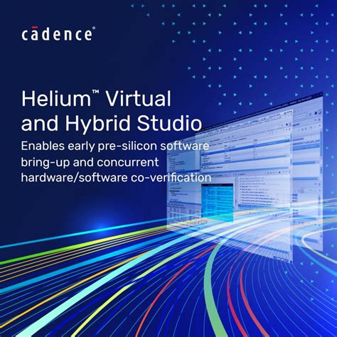 Cadence Design Systems On Linkedin Cadence Announced The Helium
