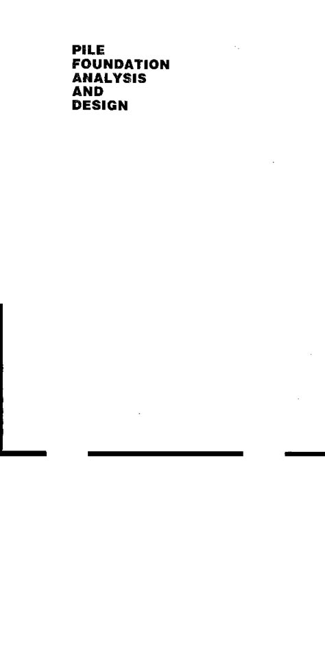 Pdf Pile Foundation Analysis And Design H G Poulos