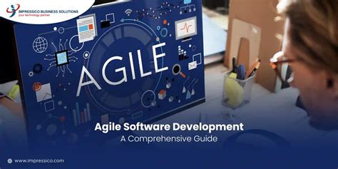 Agile Software Development A Complete Guide And Benefits