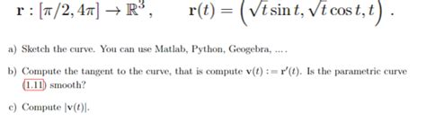 Solved r π π R r t t sint t cost t a Sketch the Chegg com