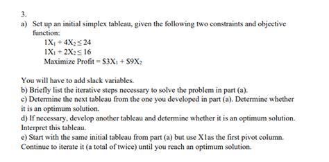 solved 3 a set up an initial simplex tableau given the
