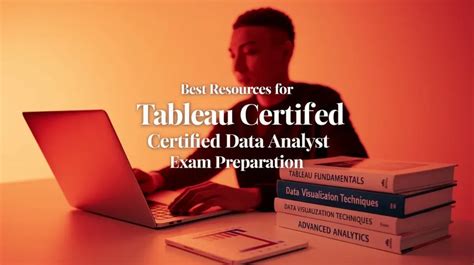 What Are The Best Resources For Tableau Certified Data Analyst Exam Preparation