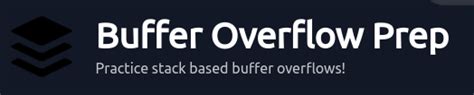 What Is Buffer Overflow Tryhackme Buffer Overflow Prep Walkthrough
