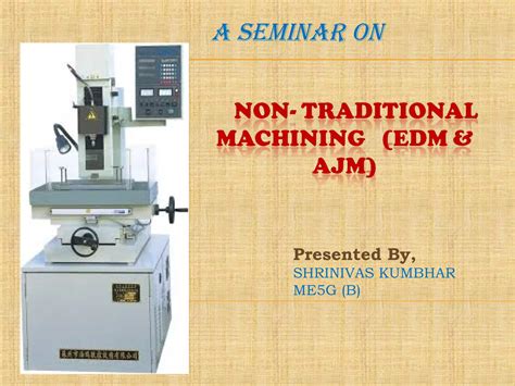 non traditional machining ppt
