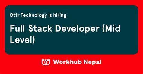 Workhub Nepal On Linkedin Full Stack Developer Mid Level
