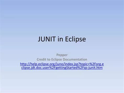 Ppt Junit In Eclipse Powerpoint Presentation Free Download Id5690178