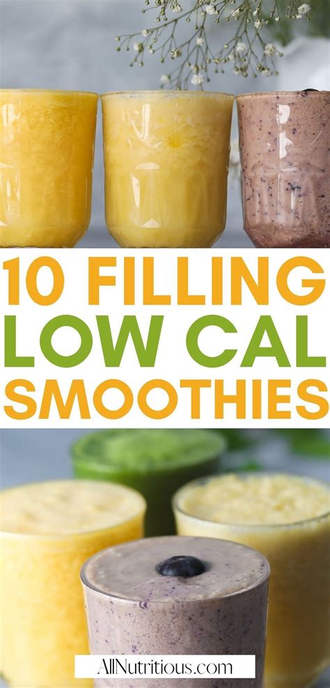 10 Low Calorie Smoothies Under 250 Calories Recipe Healthy Low