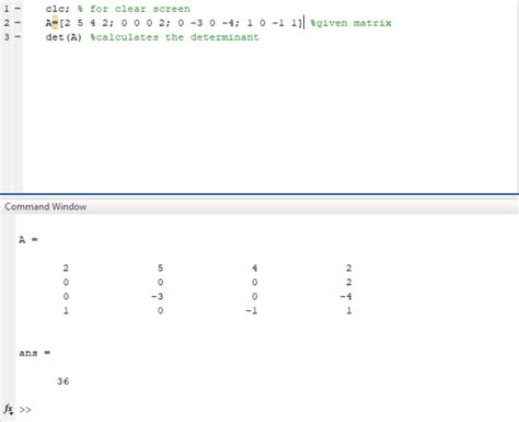 Compute The Determinant Of A Where A A 4x4 Matrix [1 3 0 0 2 1 Wizedu