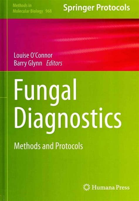 Methods In Molecular Biology Fungal Diagnostics Methods And Protocols Hardcover