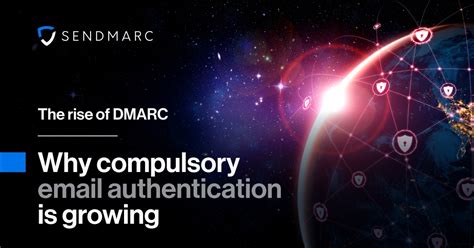 Spotlight On Dmarc Email Authentication Mandated Sendmarc