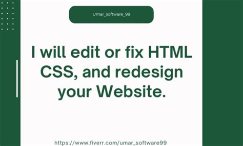 Edit Or Fix Html Css And Redesign Your Website By Umarsoftware99 Fiverr