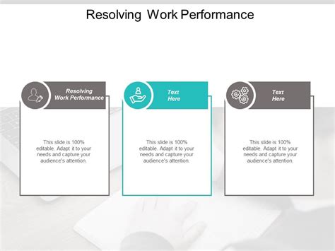 Resolving Work Performance Ppt PowerPoint Presentation Pictures Ideas Cpb