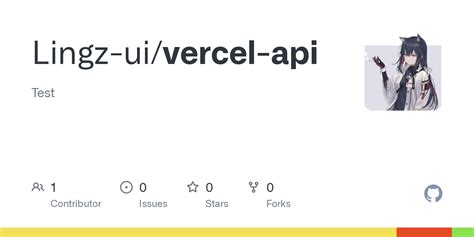 Github Lingz Ui Vercel Api Test
