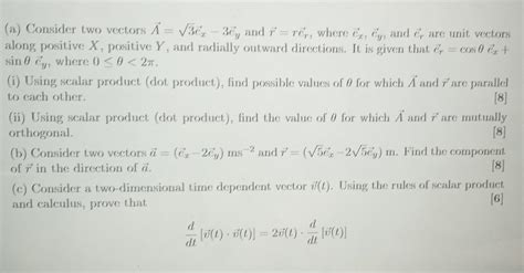 Solved a Consider two vectors Ä and r rër Chegg