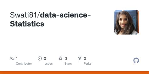 GitHub Swati Data Science Statistics