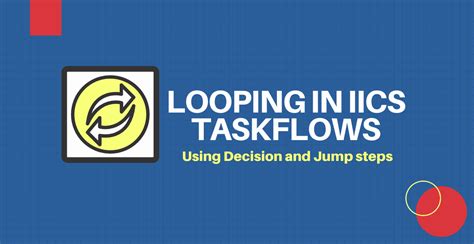Overview Of Taskflows In Informatica Cloud Iics Thinketl