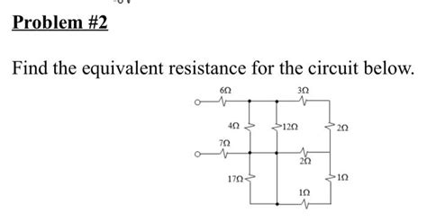 Solved Find The Equivalent Resistance For The Circuit Below