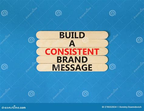 Consistent Brand Message Symbol Concept Words Build A Consistent Brand
