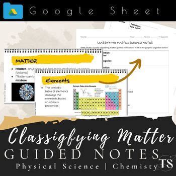 Classifying Matter Guided Notes Google Slide Show Physical Science